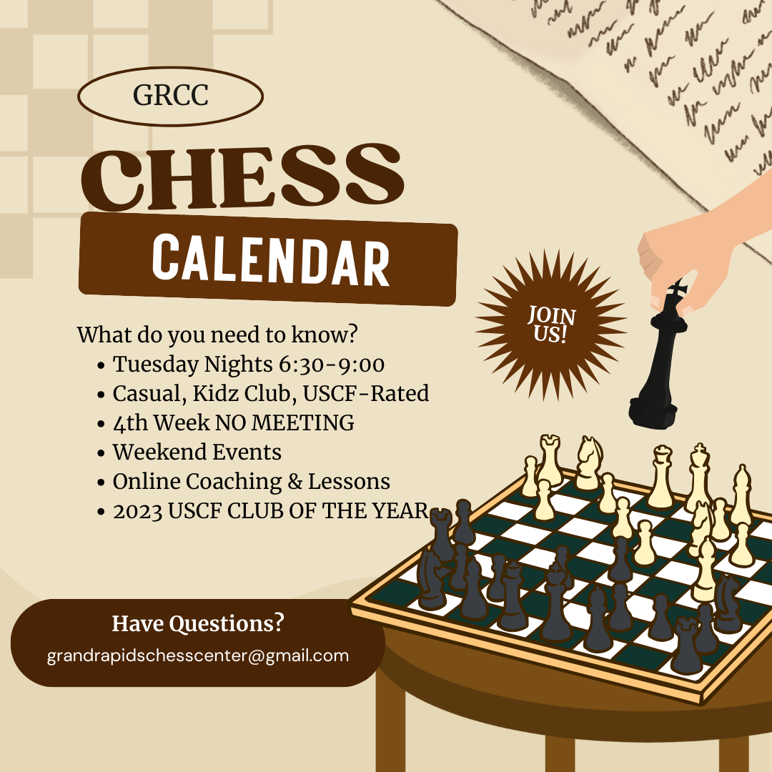 G.R.C.C. Calendar and Events – Grand Rapids Chess Center